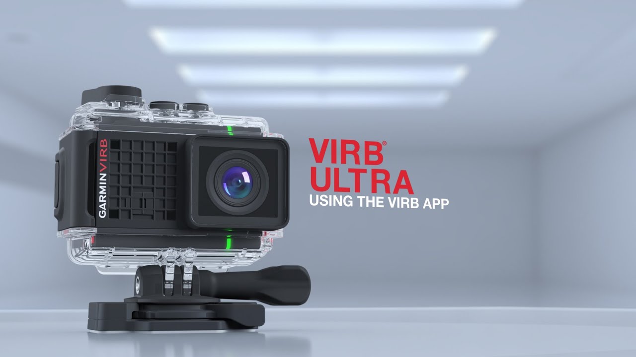 VIRB Ultra: Using the VIRB App | GoPro Times